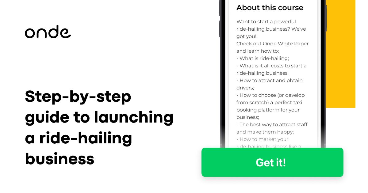 Step-By-Step Guide To Launching A Ride-Hailing Business